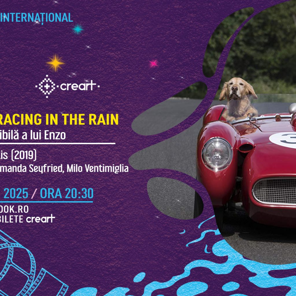 Seara Filmului Internațional - THE ART OF RACING IN THE RAIN @ Grădina cu Filme I SOLD OUT - creart